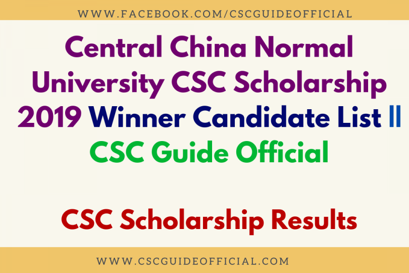 Central China Normal University CSC Scholarship 2019 Winner Candidate ...