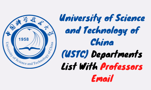 University of Science and Technology china (USTC) Departments With ...