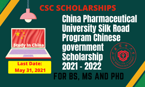 China Pharmaceutical University Silk Road Program CSC Scholarship 2021 ...