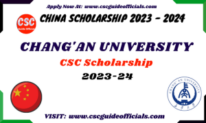 Chang’an University CSC Scholarship 2023-2024 || CHD CSC Scholarship ...