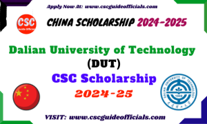 Dalian University of Technology DUT CSC Scholarship 2024-2025 || DUT ...