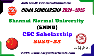 Shaanxi Normal University SNNU CSC Scholarship 2024-2025 || Shaanxi ...