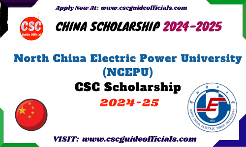 North China Electric Power University NCEPU CSC Scholarship 2024-2025 ...