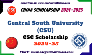 Central South University CSC Scholarship 2024-2025 | CSU CSC ...