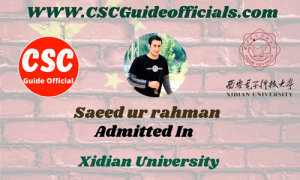 Saeed ur rahman Admitted to the Xidian university || China Scholarship 2025-2026 Admitted ...