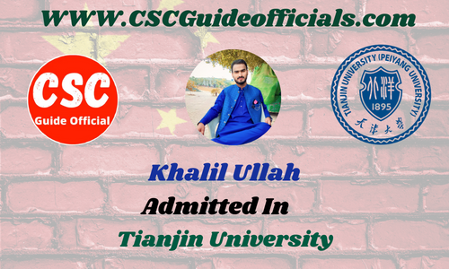 Khalil Ullah Admitted to the Tianjin University || China CSC ...
