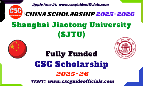Shanghai Jiaotong University (SJTU) CSC Scholarship 2025-2026 || SJTU ... Shanghai Jiaotong University (SJTU) CSC Scholarship 2025-2026 || SJTU ...